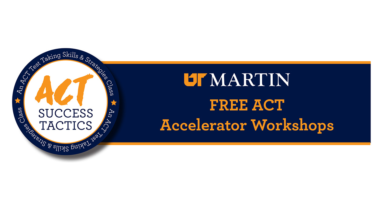 UT Martin Offering Free Online ACT Workshop - Homeschool Roster