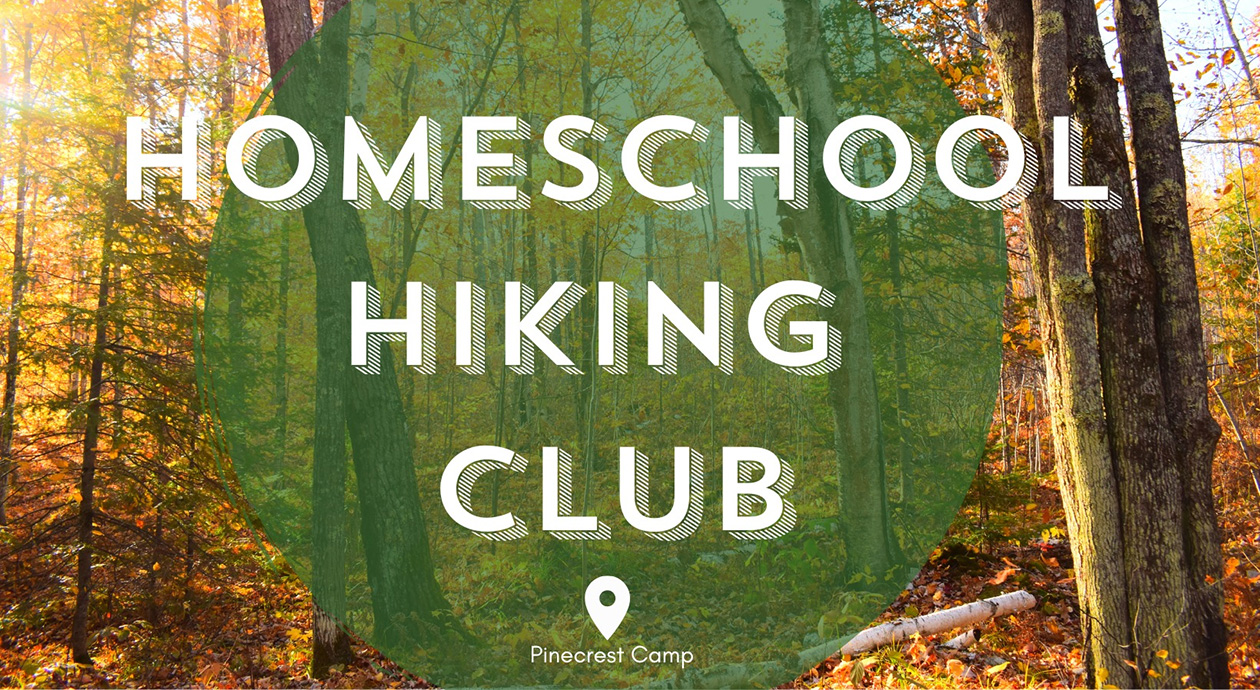Pinecrest Camp and Retreat Center to Offer Homeschool Hiking Club ...