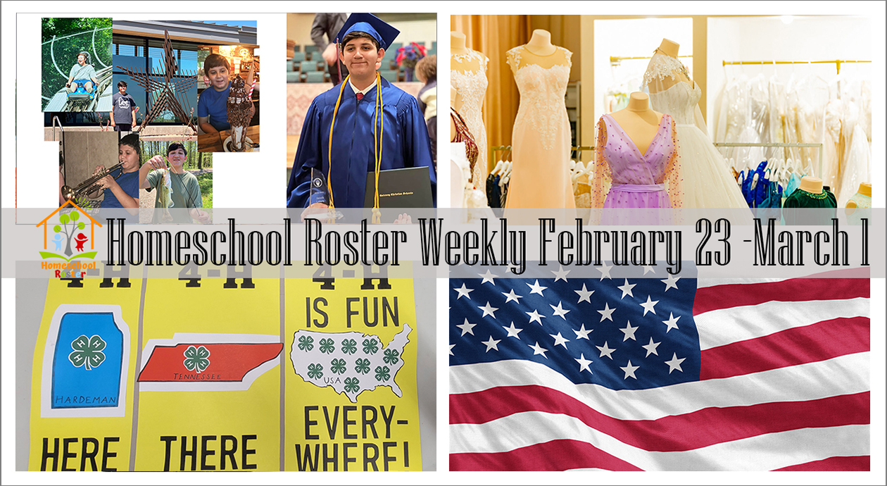 Homeschool Roster Weekly: February 23 – March 1 - Homeschool Roster