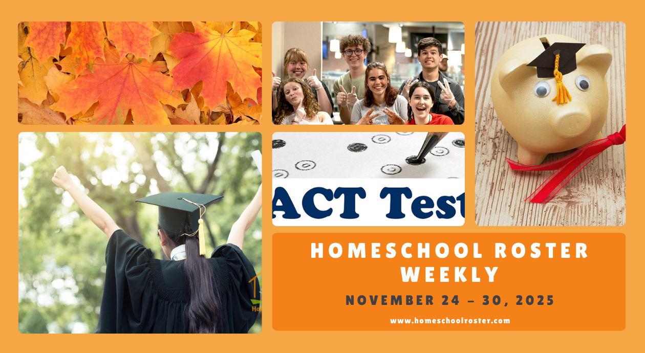 Homeschool Roster Weekly: November 24 - 30 - Homeschool Roster